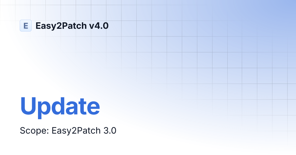 Update Easy2patch V4 0