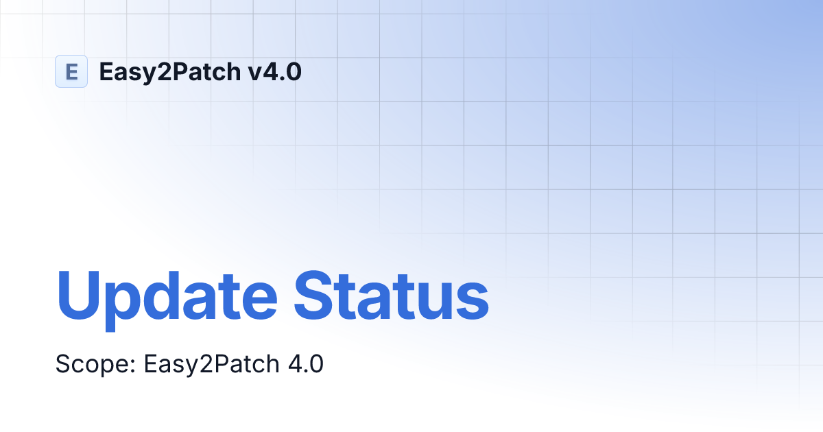 Update Status | Easy2Patch v4.0