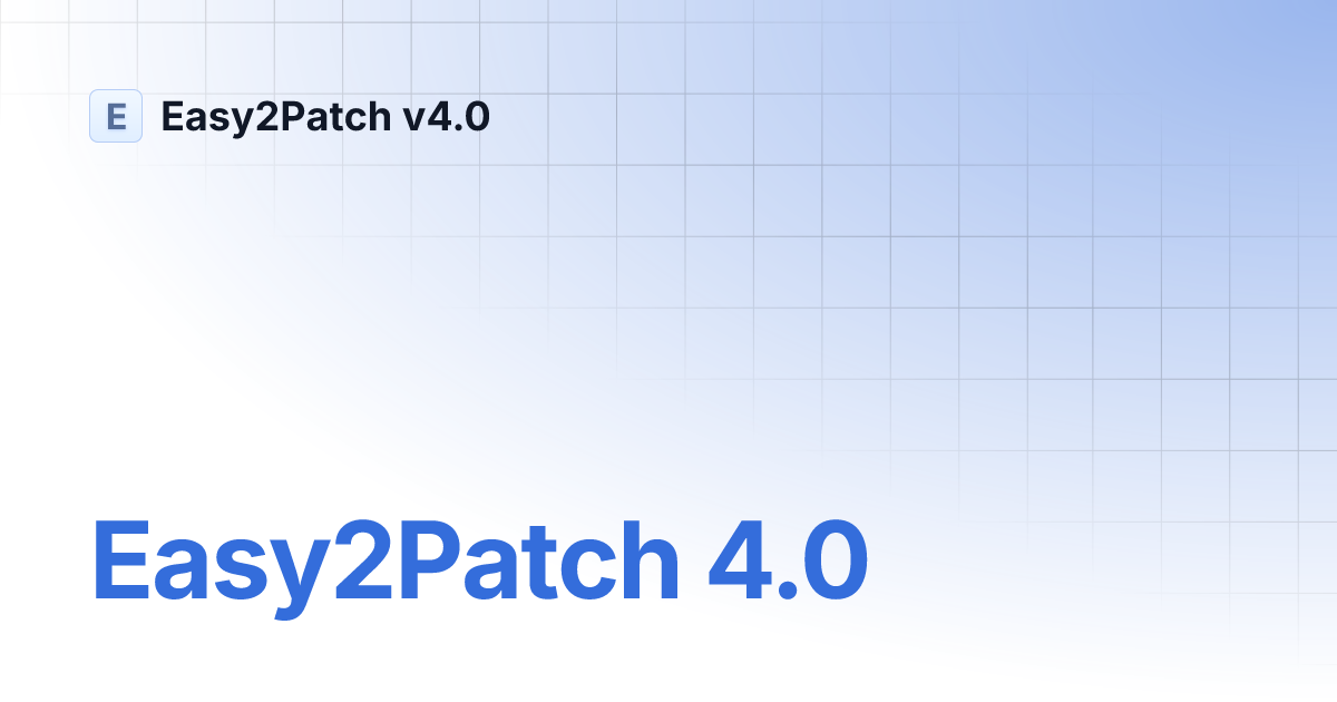 Easy2patch 4 0 Easy2patch V4 0