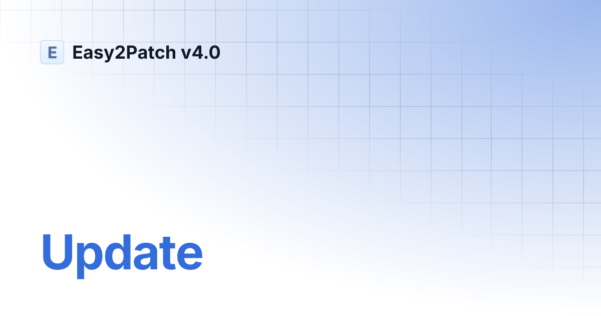Update Easy2patch V4 0